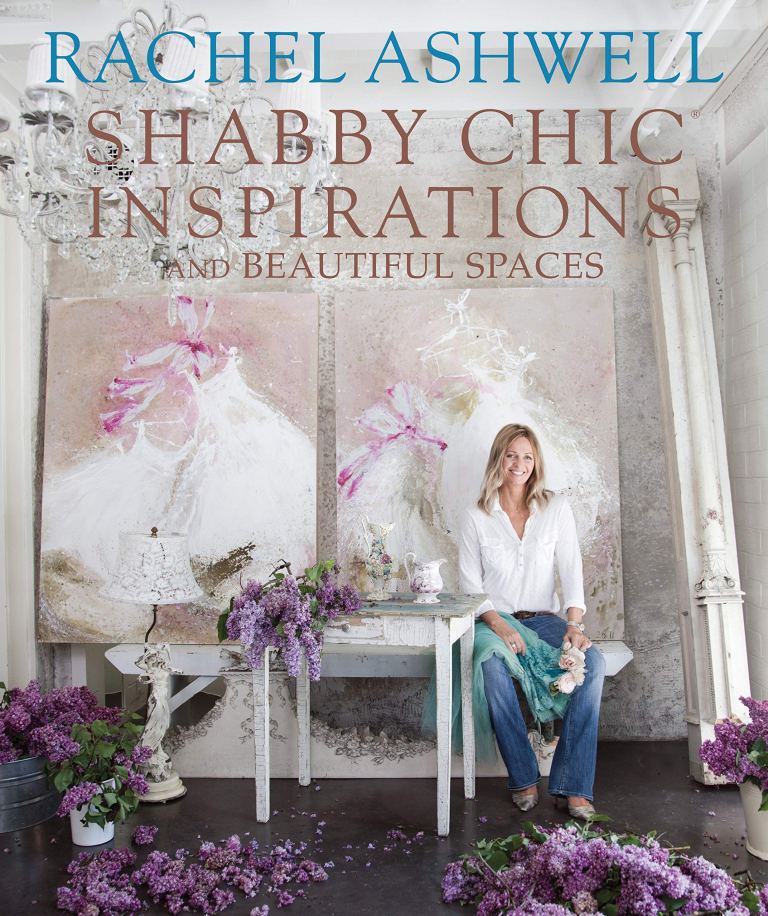 Rachel Ashwell’s Shabby Chic